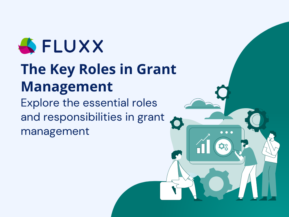 The Key Roles in Grant Management